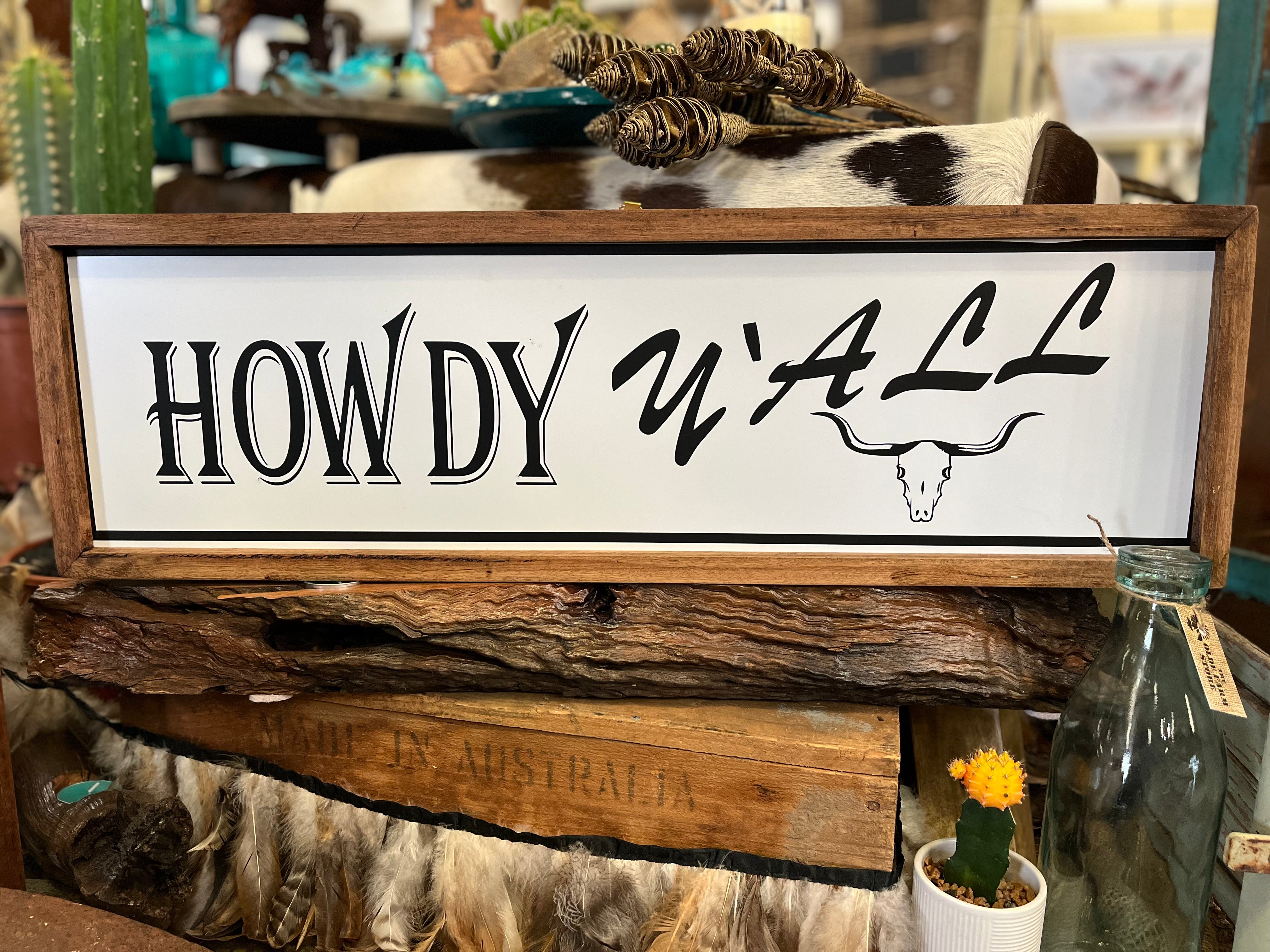 Howdy Y’all Handmade Sign – The OLDE Farm Store